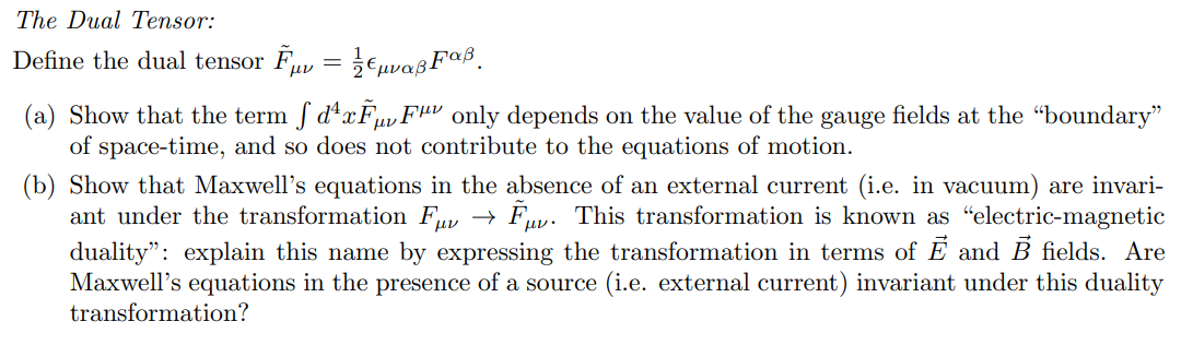 The Dual Tensor: Define the dual tensor Fuv = | Chegg.com