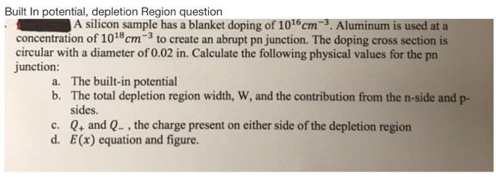 Solved Built In potential, depletion Region question A | Chegg.com