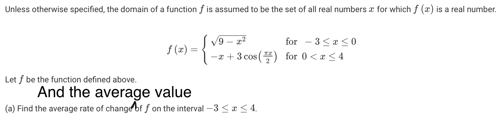 Solved Unless otherwise specified, the domain of a function | Chegg.com