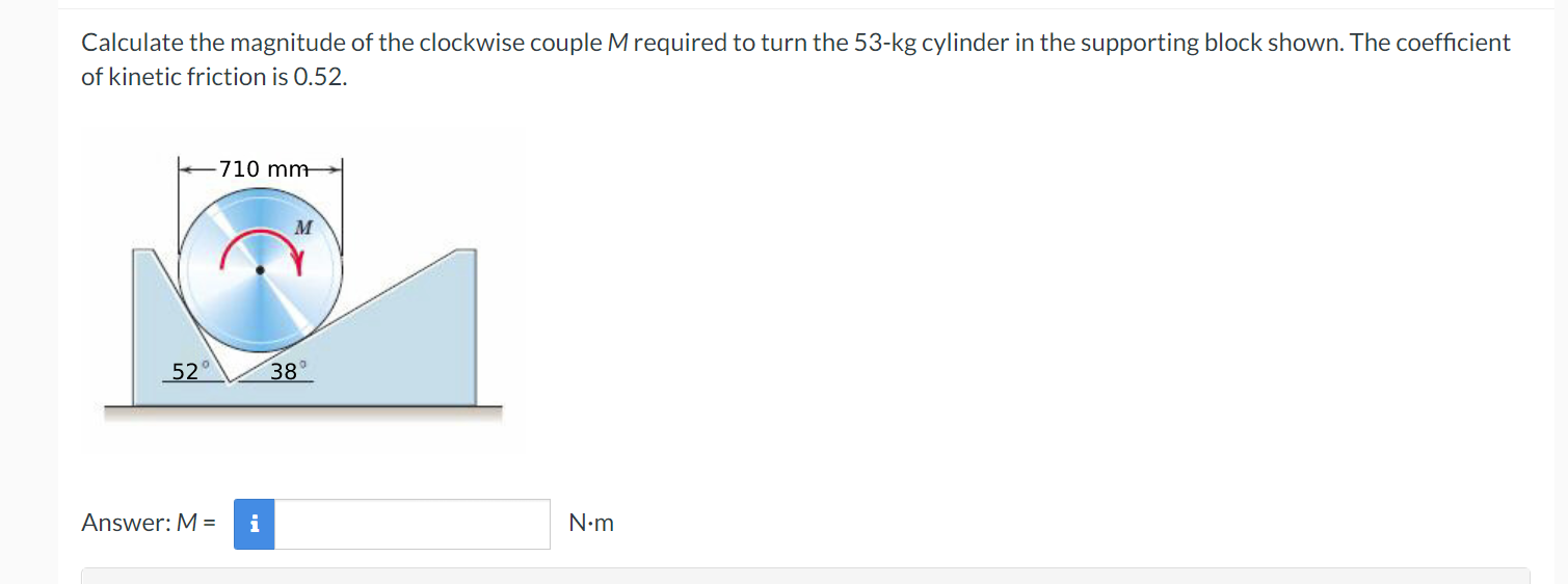 Solved Calculate The Magnitude Of The Clockwise Couple M