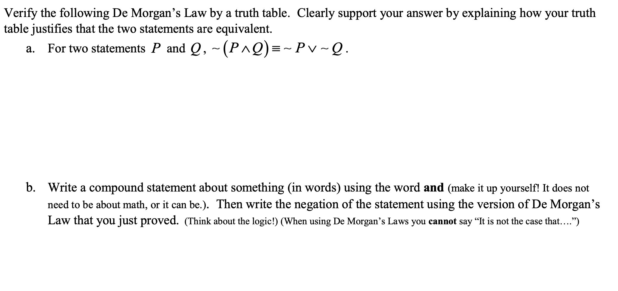 Solved Verify the following De Morgan's Law by a truth | Chegg.com