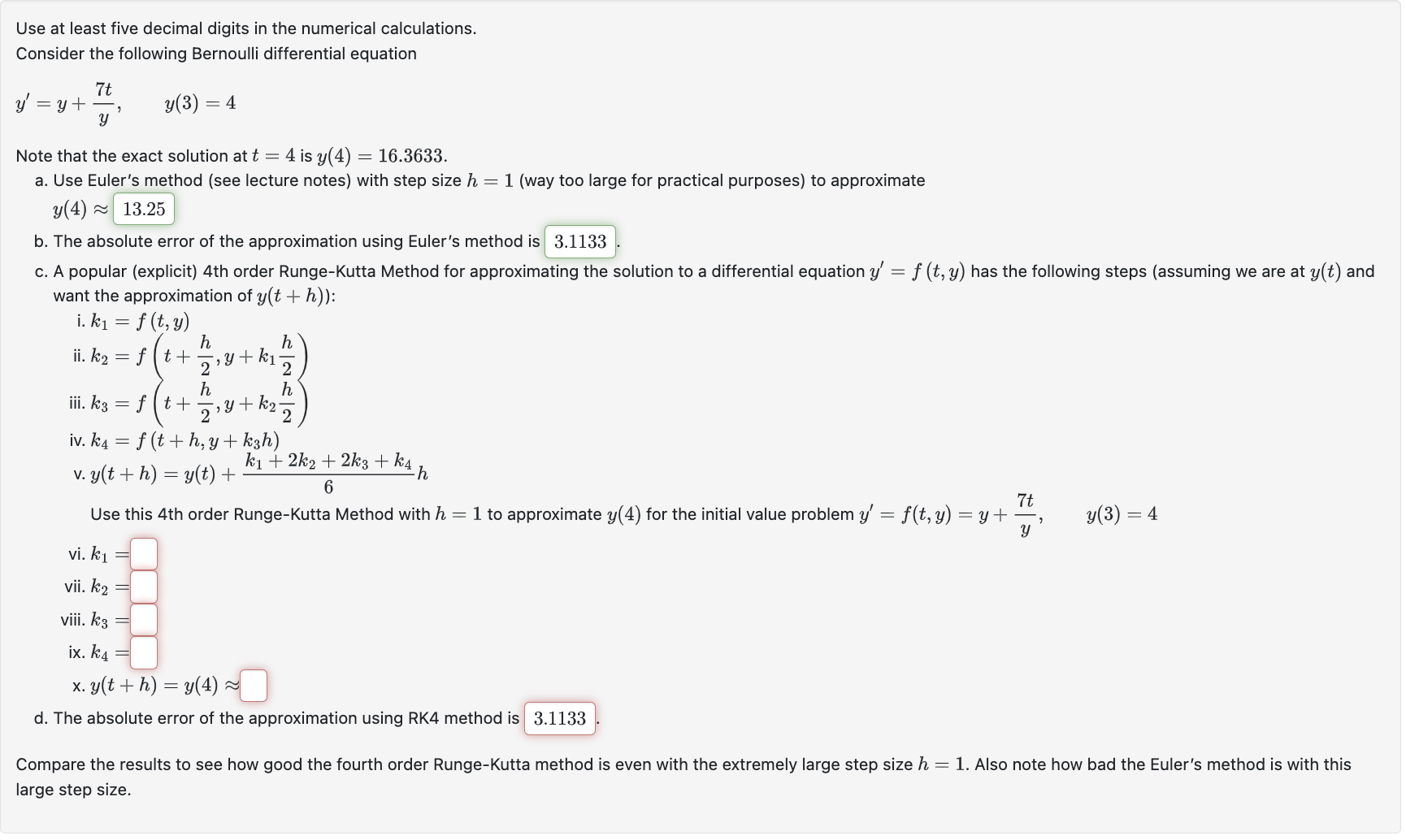 Solved Use at least five decimal digits in the numerical | Chegg.com