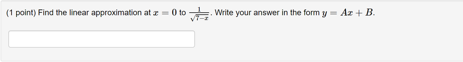 Solved (1 point) Find the linear approximation at x=0 to | Chegg.com