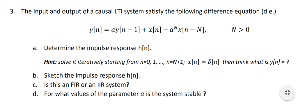 Solved 3. The input and output of a causal LTI system | Chegg.com