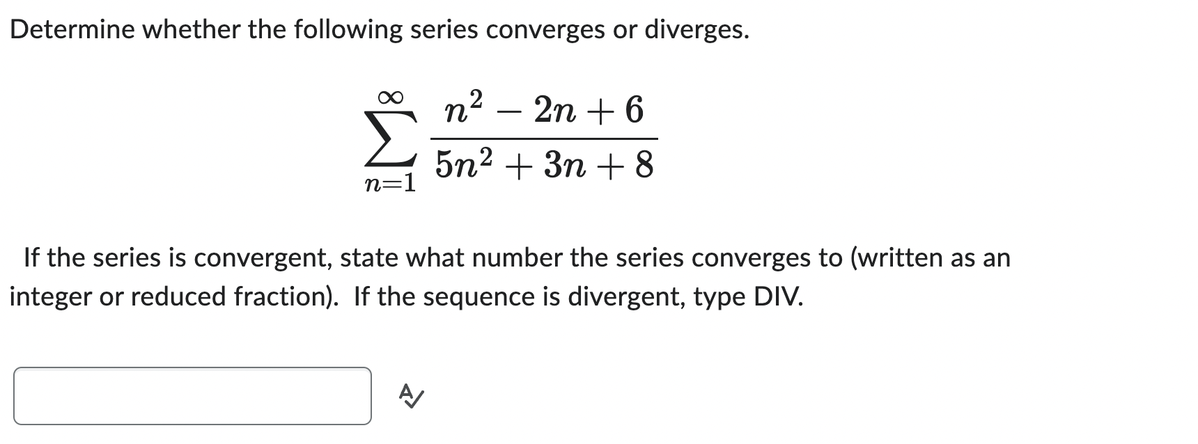 Solved Determine whether the following series converges or | Chegg.com