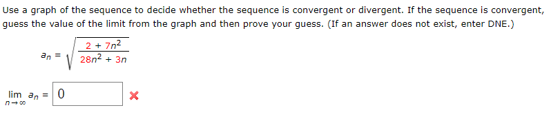 Solved Use a graph of the sequence to decide whether the | Chegg.com