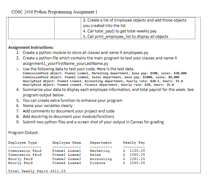 Solved COSC 2436 Python Programming Assignment 1 Payroll | Chegg.com Solved COSC 2436 Python Programming Assignment 1 Payroll | Chegg.com
