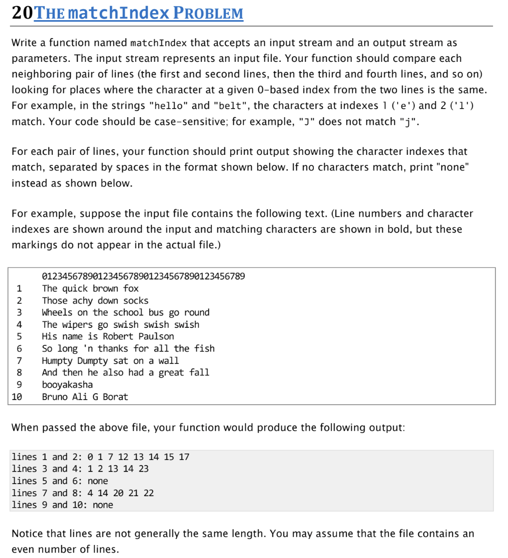 Solved Write a function named matchIndex that accepts an | Chegg.com
