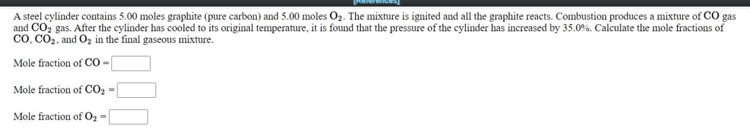 Solved Rete A steel cylinder contains 5.00 moles graphite | Chegg.com