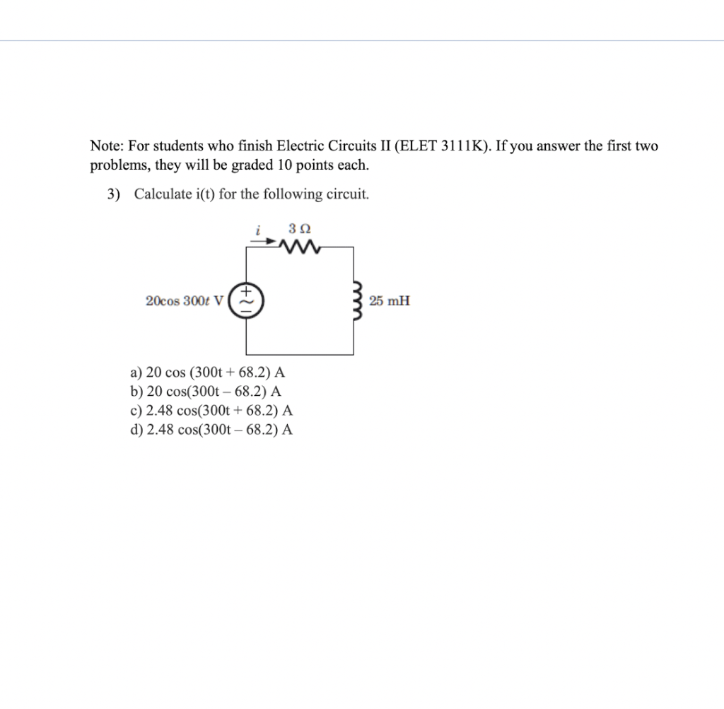 Solved Note: For students who finish Electric Circuits II | Chegg.com