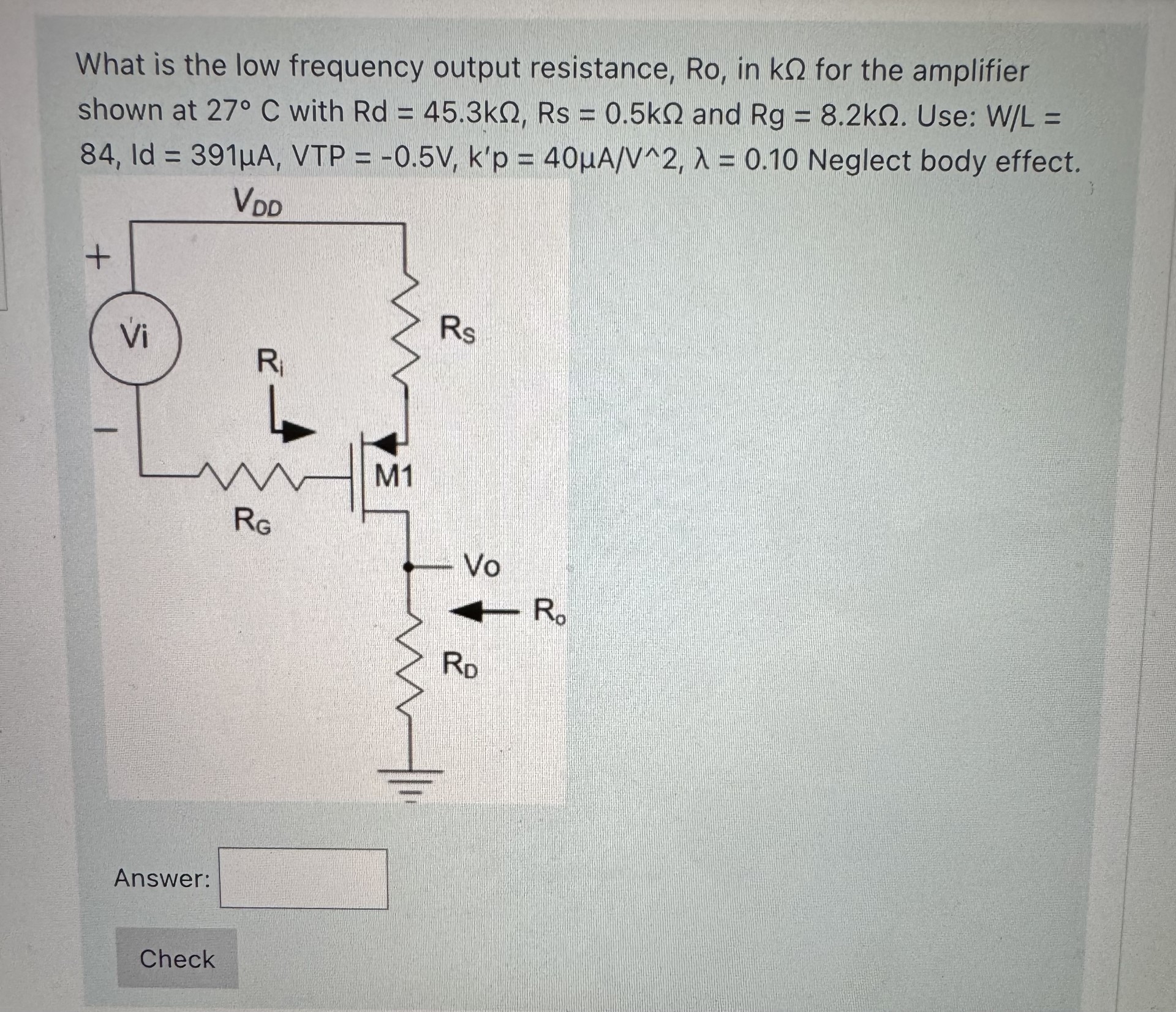 Solved What is the low frequency output resistance, Ro, in | Chegg.com