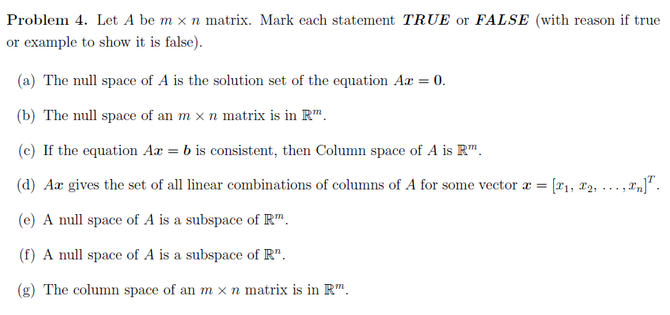 Solved Problem 4. Let A be mxn matrix. Mark each statement | Chegg.com