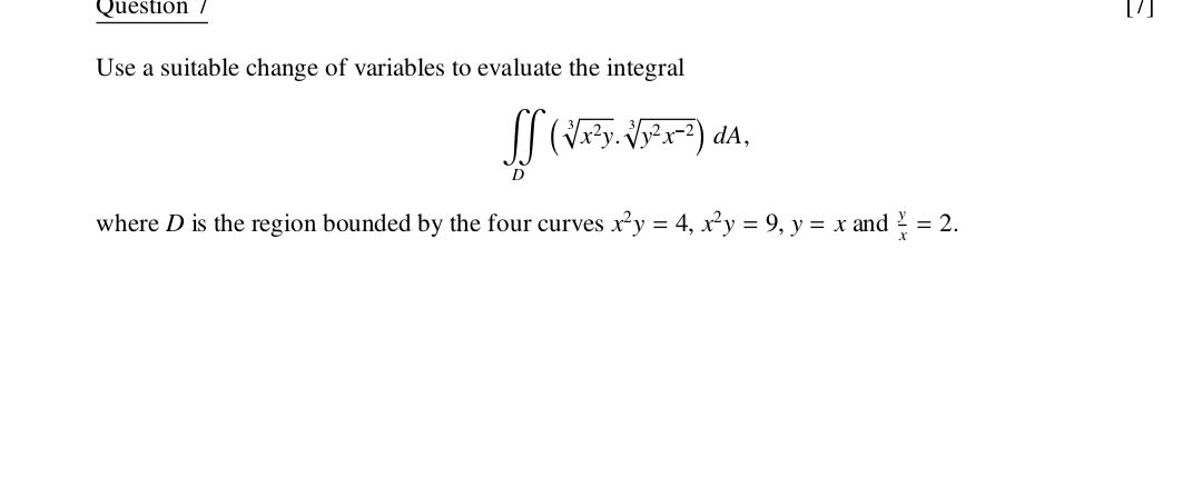 Solved Use a suitable change of variables to evaluate the | Chegg.com