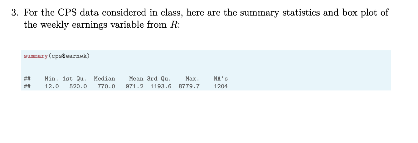 Solved 3. For the CPS data considered in class, here are the | Chegg.com