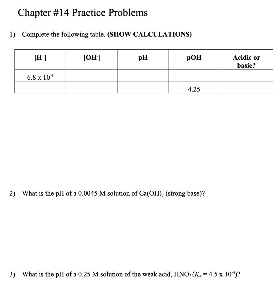 Solved 1) Complete the following table. (SHOW CALCULATIONS) | Chegg.com