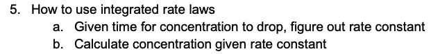 5. How to use integrated rate laws a. Given time for | Chegg.com