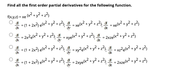 Solved Find all the first order partial derivatives for the | Chegg.com