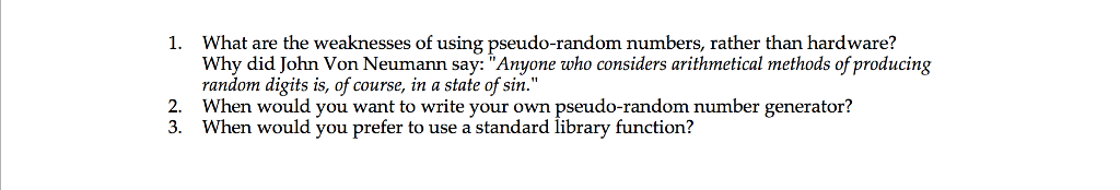 Solved 1. What are the weaknesses of using pseudo-random | Chegg.com