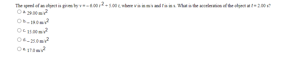 Solved The speed of an object is given by v=−6.00t2+5.00t, | Chegg.com