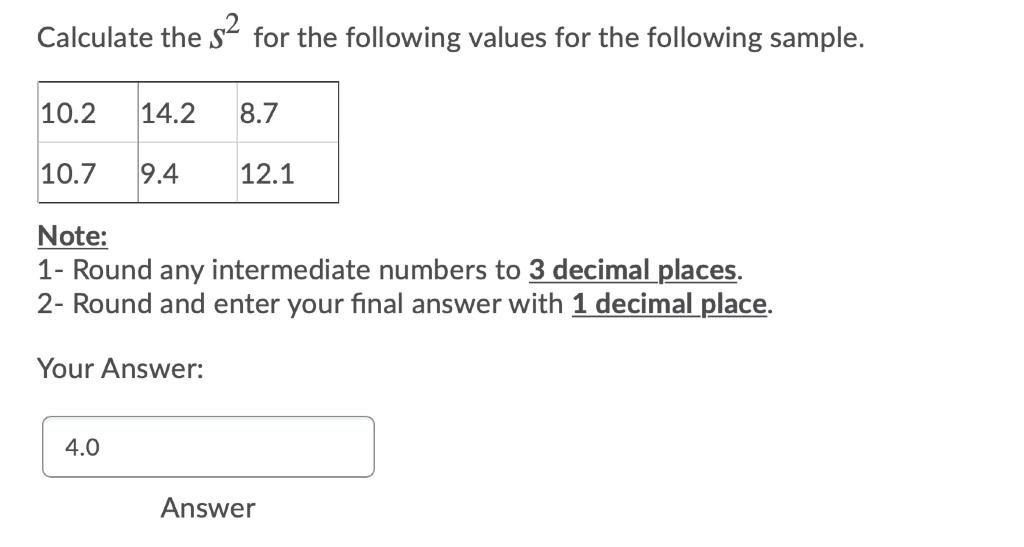 Solved Calculate the s2 for the following values for the | Chegg.com