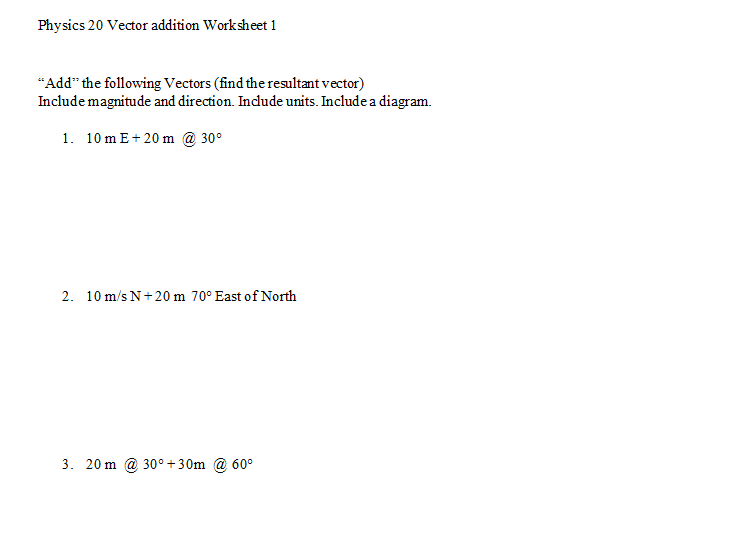 Solved Physics 20 Vector addition Worksheet 1 “Add” the | Chegg.com