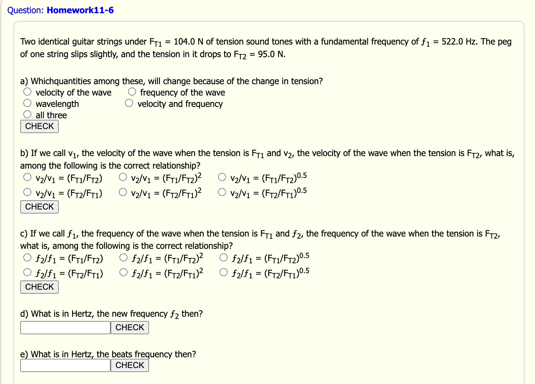 Solved Two identical guitar strings under FT1=104.0 N of | Chegg.com
