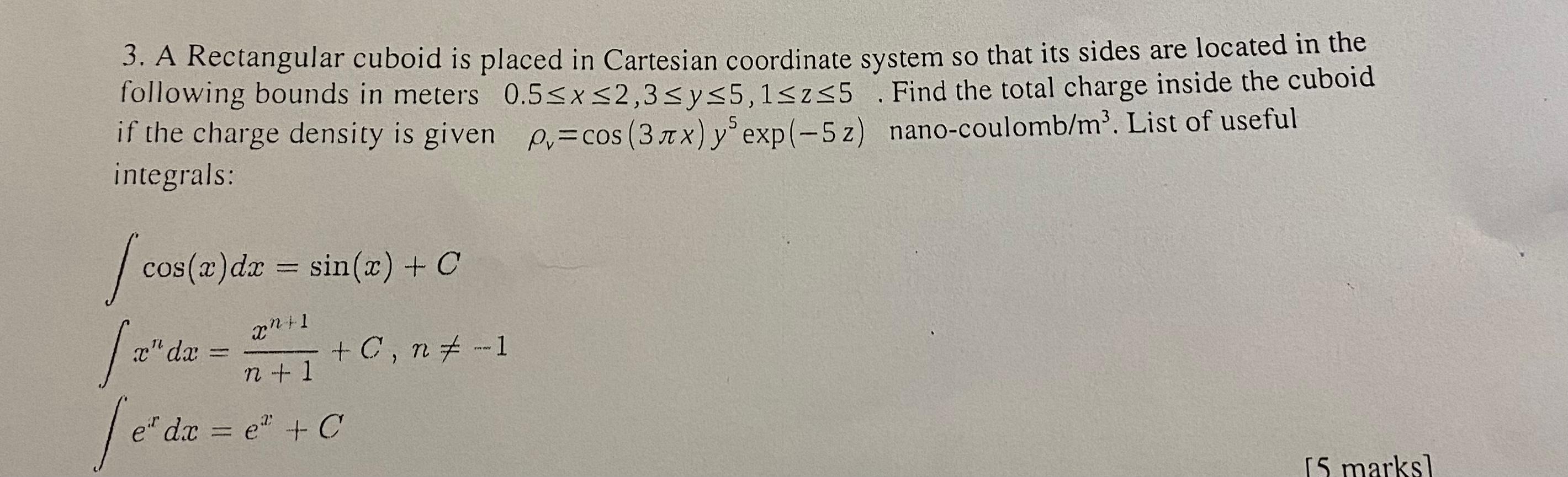 Solved 3. A Rectangular cuboid is placed in Cartesian | Chegg.com