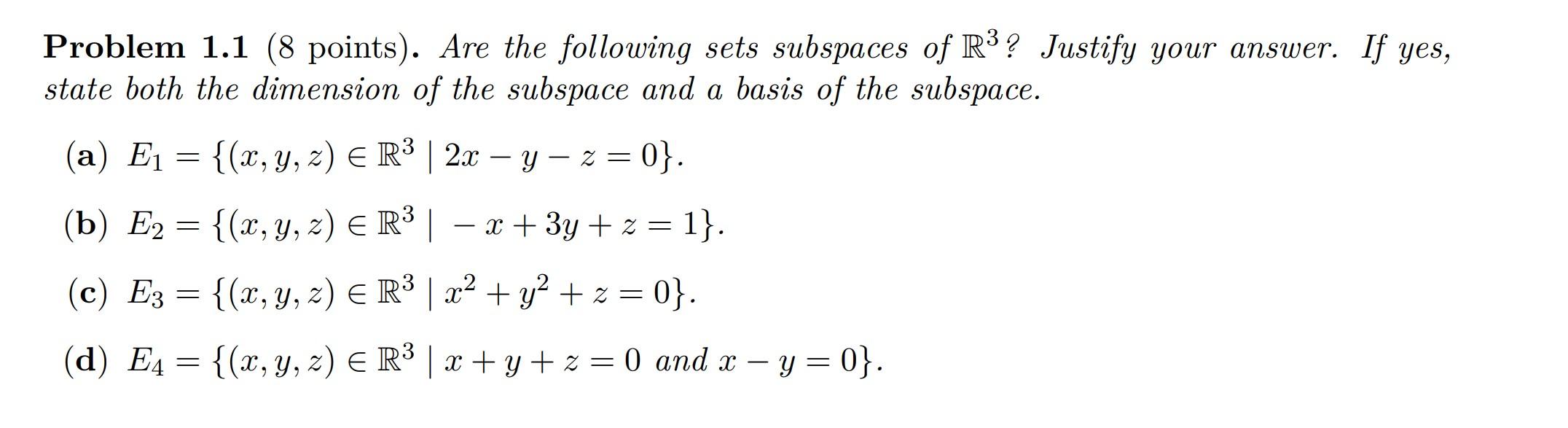 Solved Problem 1.1 (8 points). Are the following sets | Chegg.com