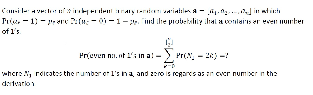 Solved Consider a vector of n independent binary random | Chegg.com