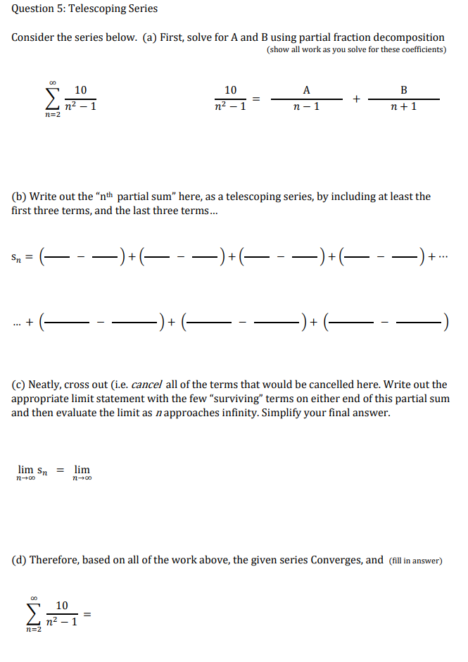 Solved Question 5: Telescoping SeriesConsider the series | Chegg.com