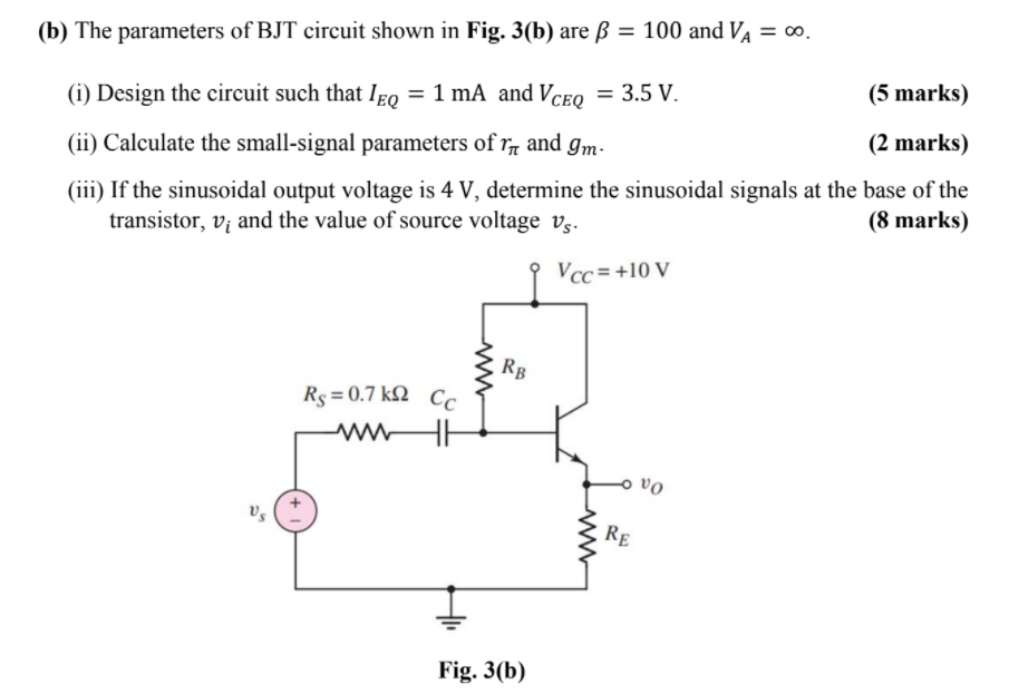 Solved (b) The parameters of BJT circuit shown in Fig. 3(b) | Chegg.com