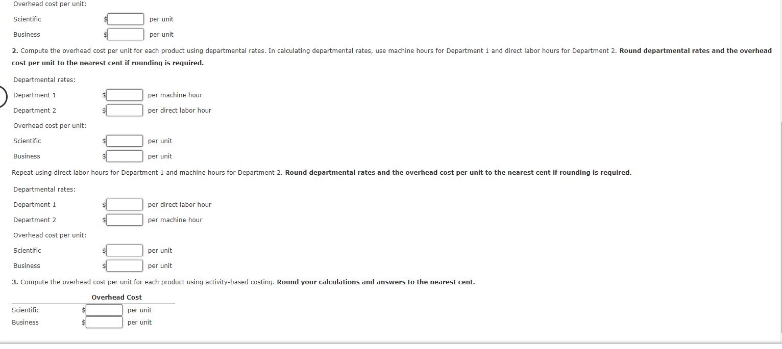 Solved 1. Compute the overhead cost per unit for each | Chegg.com