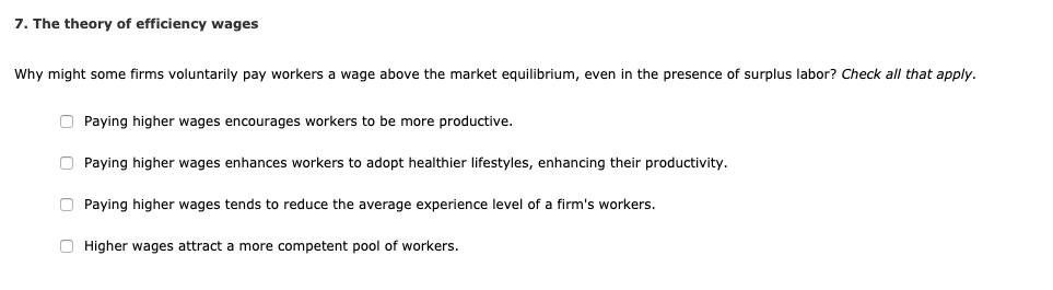 Solved 7. The theory of efficiency wages Why might some | Chegg.com