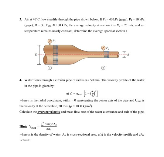 Solved 3. Air at 40°C flow steadily through the pipe shown | Chegg.com