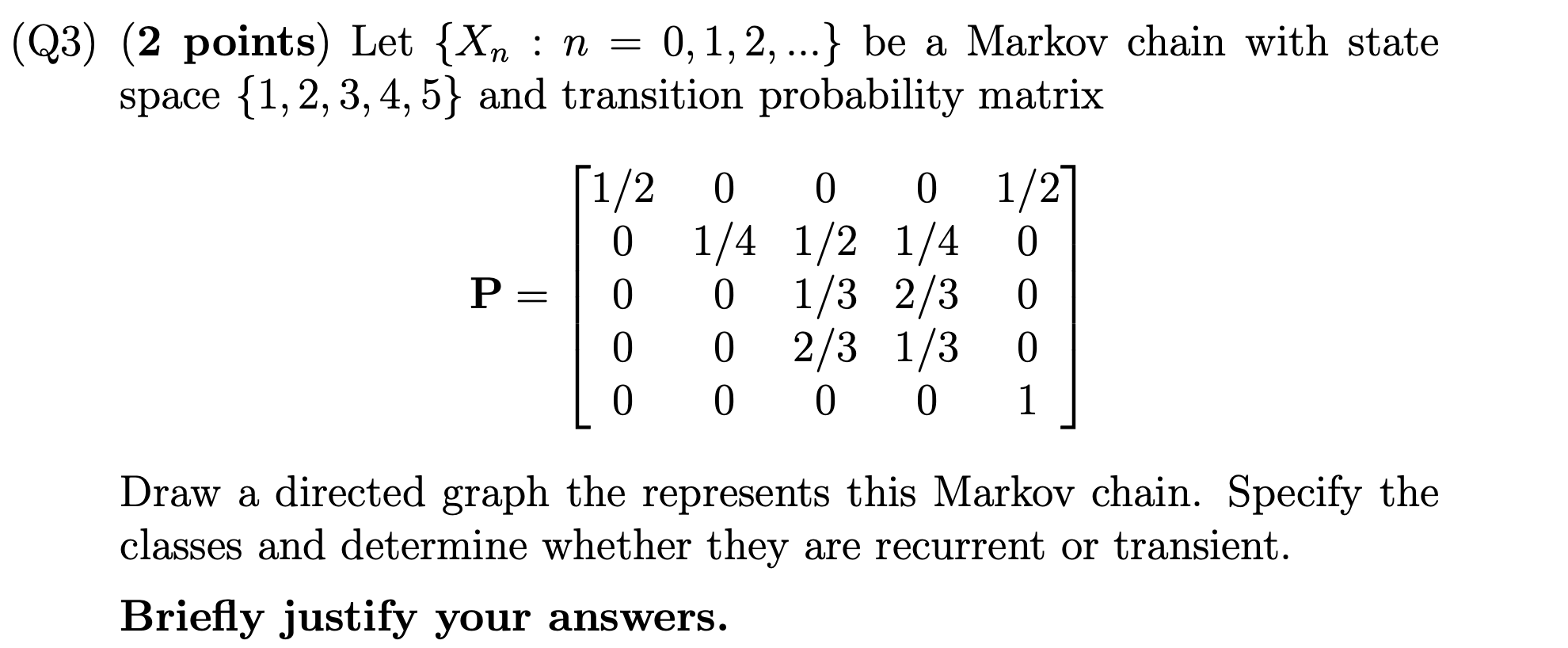 Solved (Q3) (2 ﻿points) ﻿Let {xn:n=0,1,2,dots} ﻿be a Markov | Chegg.com
