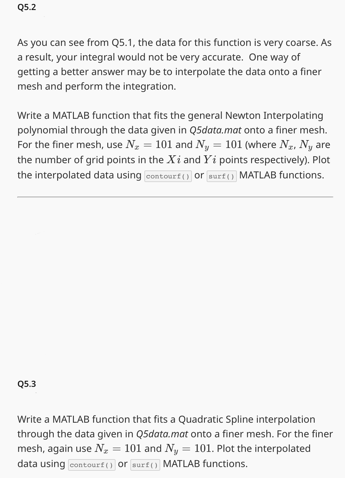 Solved Q5 Interpolation and Integration For many engineering | Chegg.com