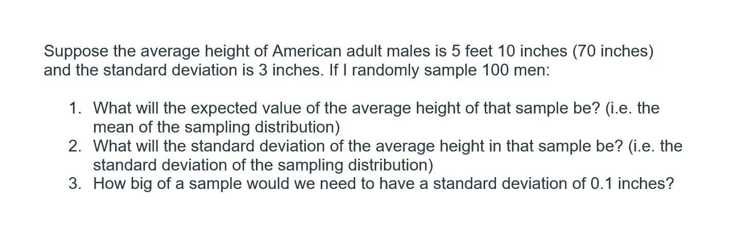 Solved Suppose the average height of American adult males is | Chegg.com