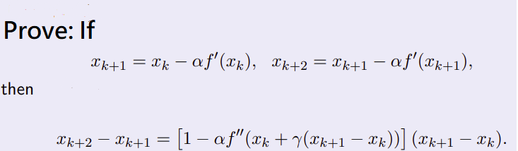 Solved Prove: If Xk+1 = 2k – a f'(xk), Xk+2 = Xk+1 – a | Chegg.com