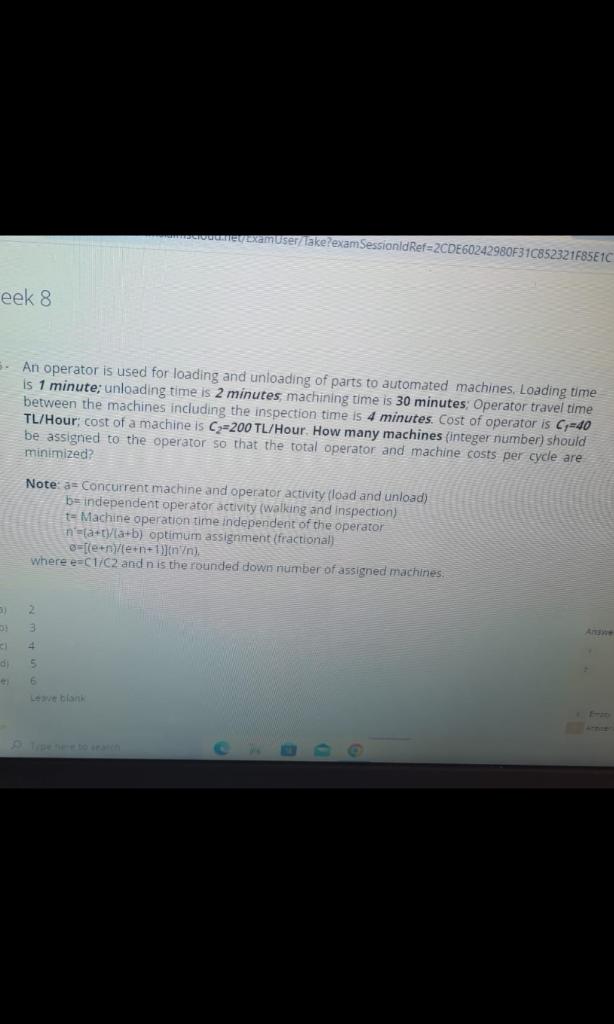 Solved An operator is used for loading and unloading of | Chegg.com