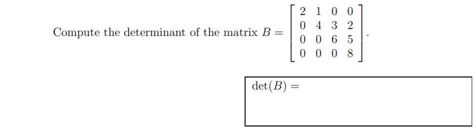 Solved Compute the determinant of the matrix A = 1 2 3 -1 0 | Chegg.com