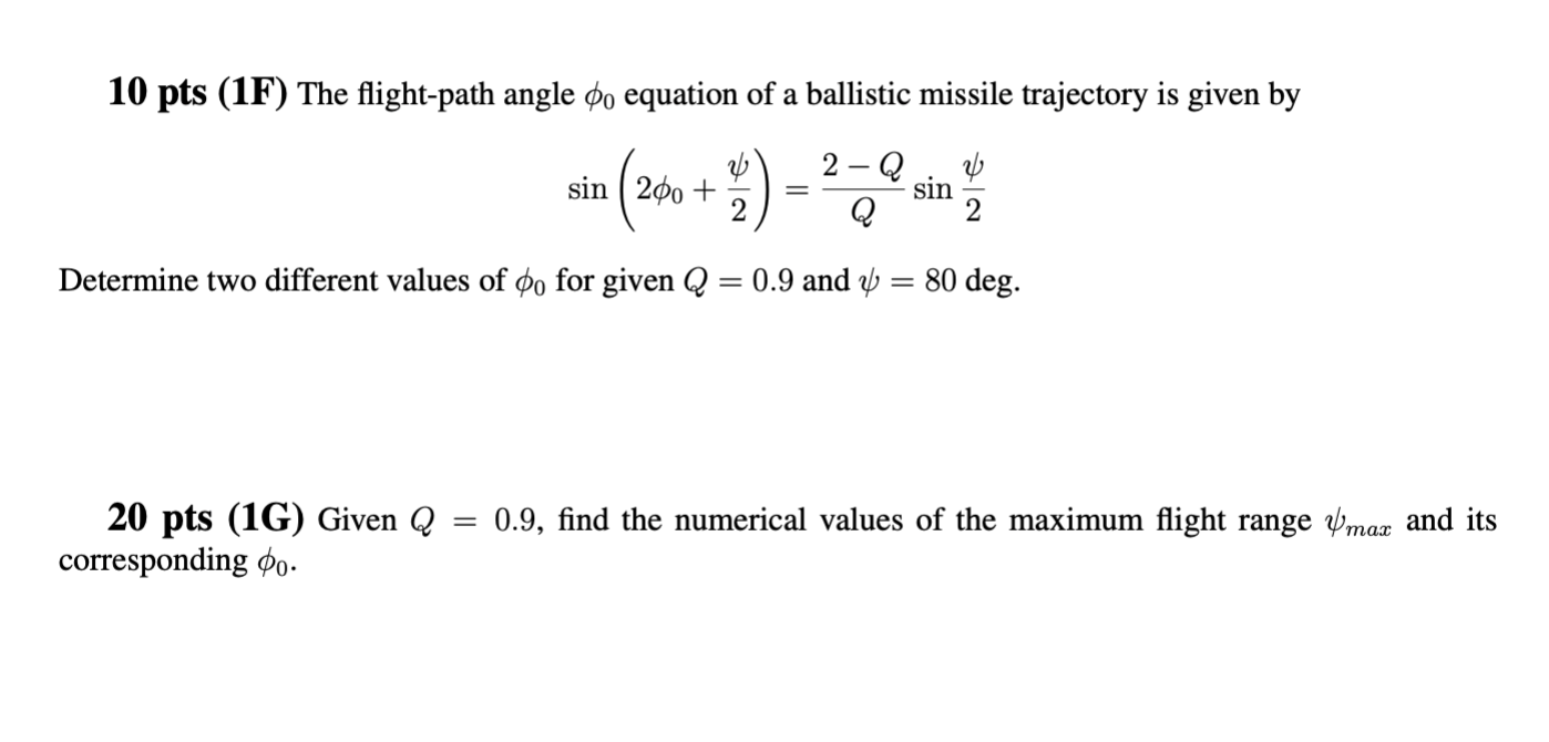 Solved 10 pts (1F) The flight-path angle po equation of a | Chegg.com