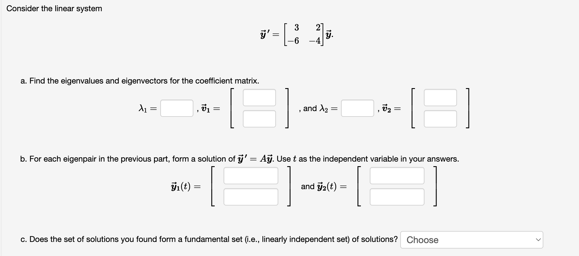 Solved Consider the linear system 3 2 is [-6_4. y. a. Find | Chegg.com