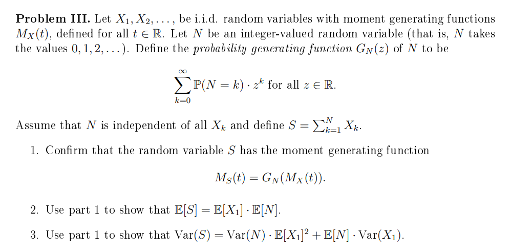 Problem III. Let X1,X2,…, be i.i.d. random variables | Chegg.com