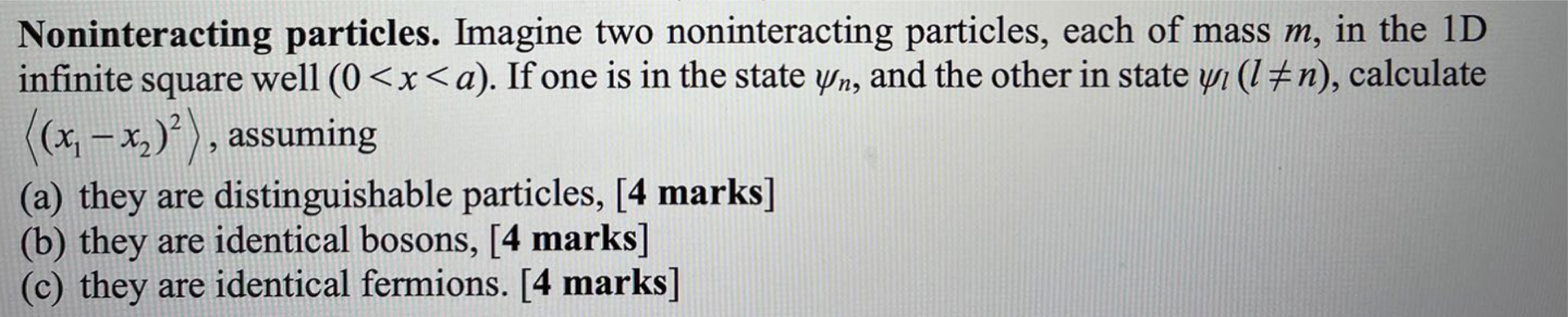 Solved Noninteracting particles. Imagine two noninteracting | Chegg.com