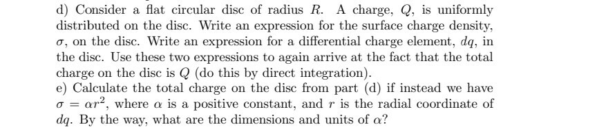 Solved d) Consider a flat circular disc of radius R. A | Chegg.com