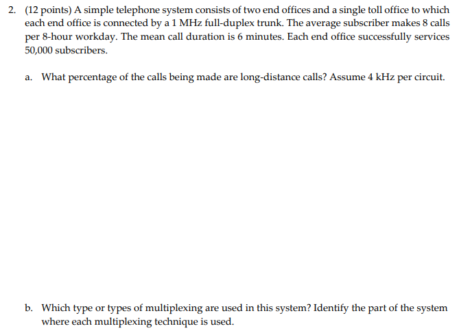2. (12 points) A simple telephone system consists of | Chegg.com