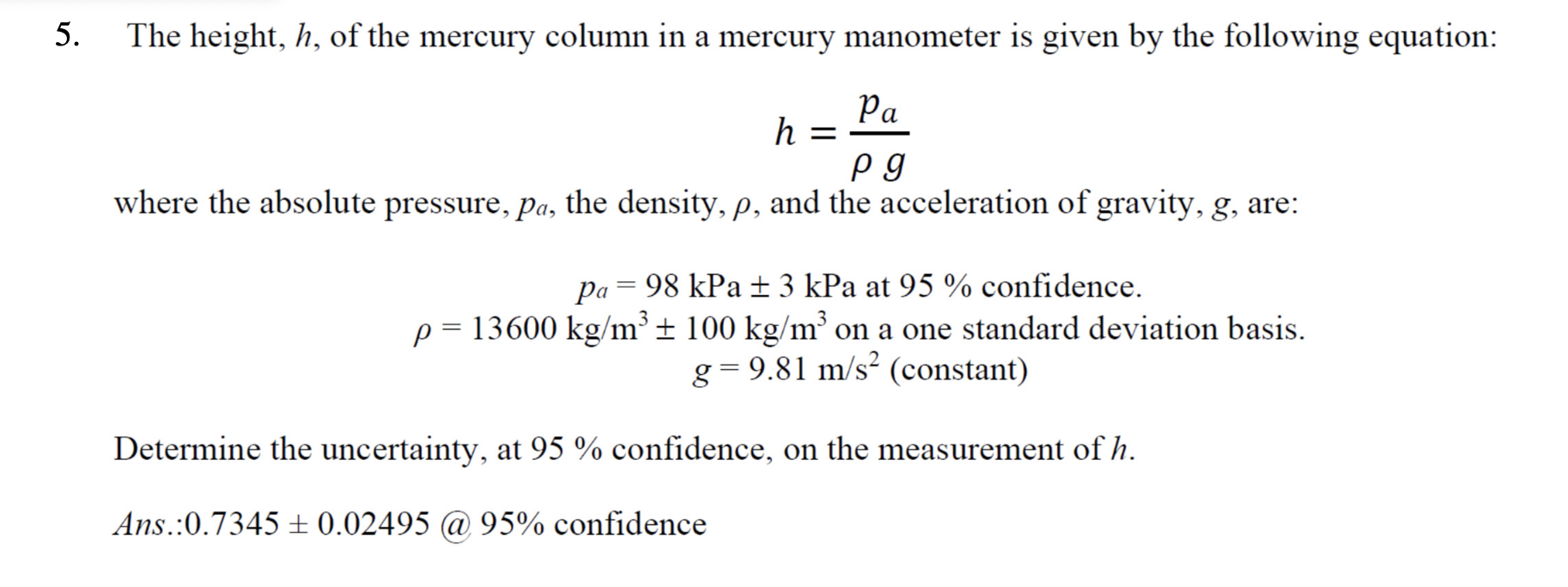 Solved The height, h, ﻿of the mercury column in a mercury | Chegg.com
