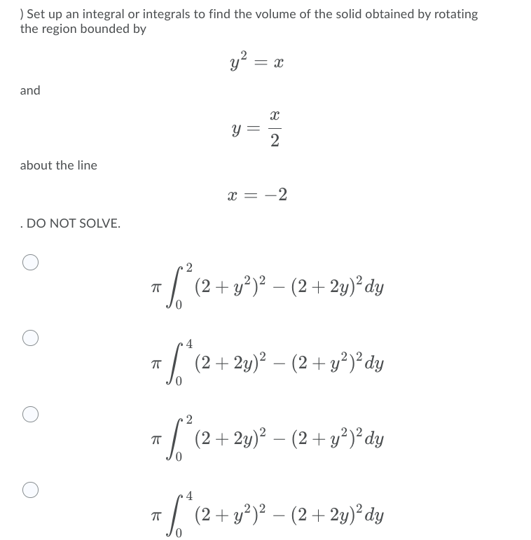 Solved ) Set up an integral or integrals to find the volume | Chegg.com