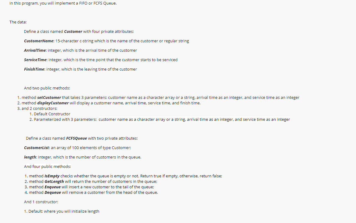 Solved In this program, you will implement a FIFO or FCFS | Chegg.com