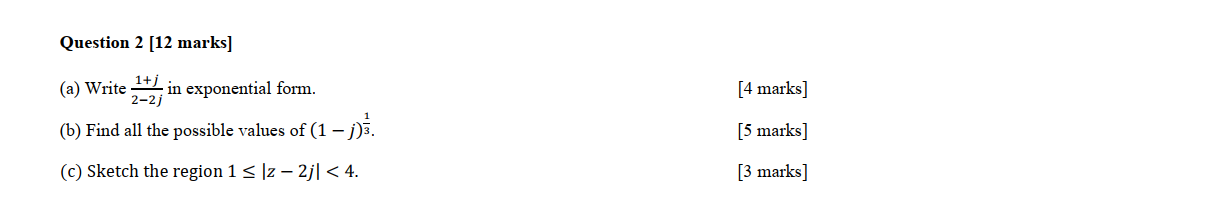 Solved (a) Write 2−2j1+j in exponential form. (b) Find all | Chegg.com
